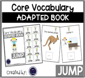 Core Vocabulary Adapted Book: JUMP - Teach Love Autism