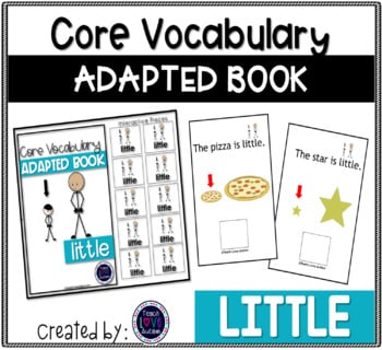 Core Vocabulary Adapted Book: LITTLE - Teach Love Autism