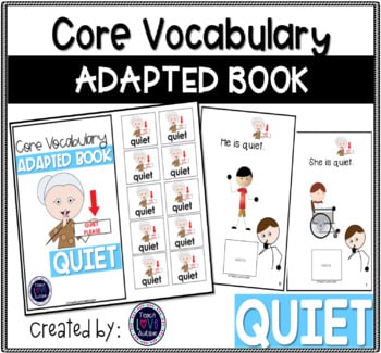 Core Vocabulary Adapted Book: QUIET - Teach Love Autism