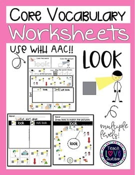 Core Vocabulary Worksheets: Look - Teach Love Autism