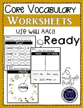 Core Vocabulary Worksheets: READY - Teach Love Autism