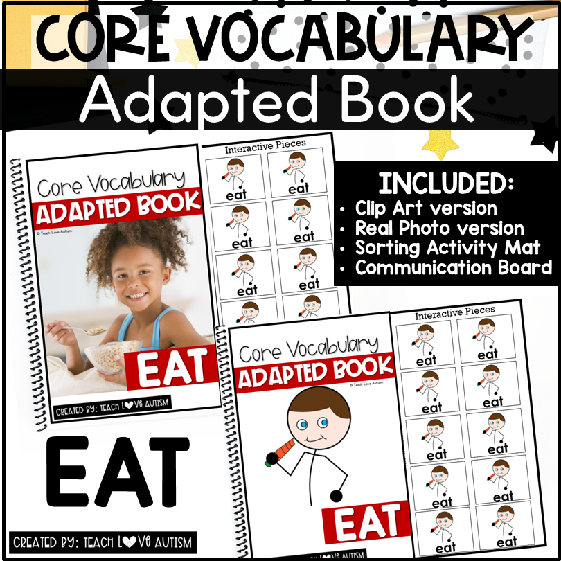 Core Vocabulary Adapted Book, Communication Board, and Activities: EAT ...