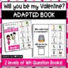 Valentine's Day Wh Question Adapted Book - Teach Love Autism