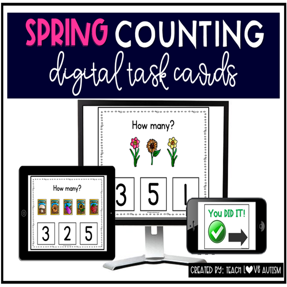 Spring Counting Digital Task Cards - Teach Love Autism