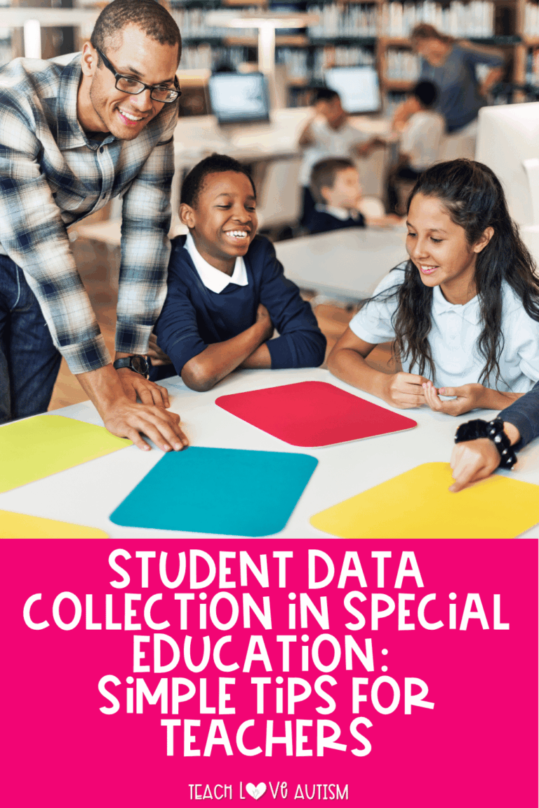 Student Data Collection in Special Education: Simple Tips for Teachers