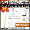 November Daily Writing Worksheets | Read, Trace, Write, and Build ...