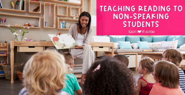 Teaching Reading to Non-Speaking Students: 3 Strategies and Resources ...