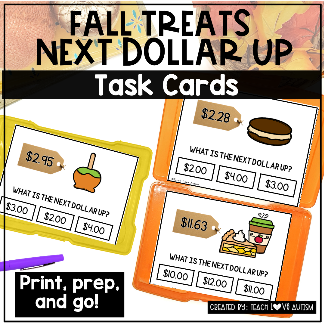 Fall Treats Next Dollar Up Task Cards - Teach Love Autism