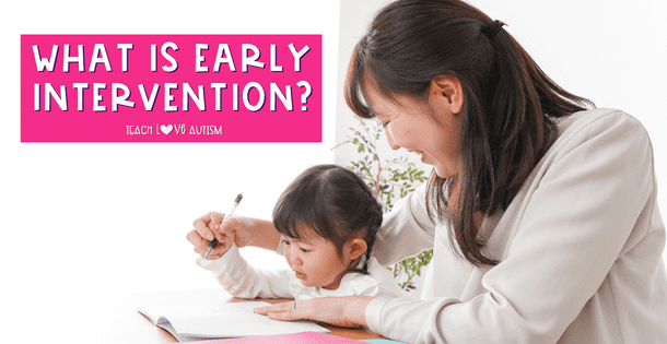 How Can Early Intervention Services Help Students Now? - Teach Love Autism